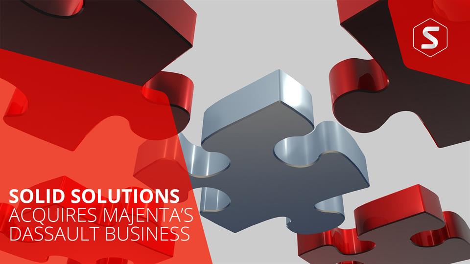 Solid Solutions Acquires Majenta Solutions' Dassault Systèmes Business