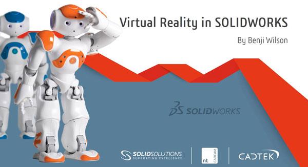 Virtual Reality in SOLIDWORKS
