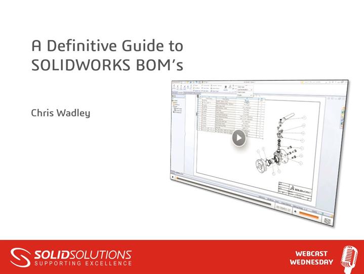 A Definitive Guide to SOLIDWORKS BOM’s